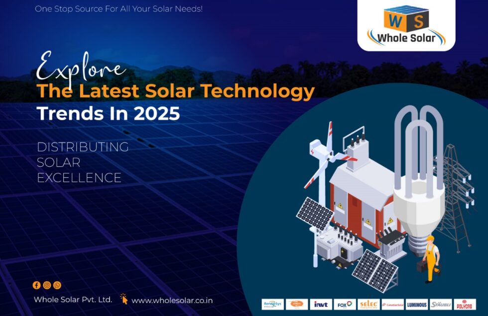 Explore The Latest Solar Technology Trends In 2025